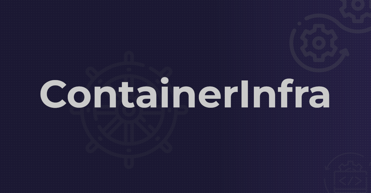 ContainerInfra - Cloud Native Managed Service Provider